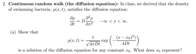 Solved 2. Continuous random walk (the diffusion equation): | Chegg.com