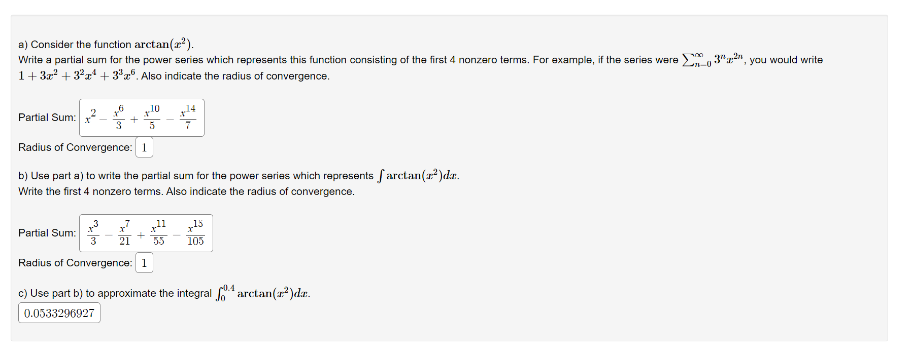 Solved a) Consider the function arctan(x2). Write a partial | Chegg.com