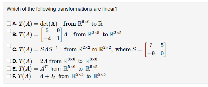 Solved Which of the following transformations are linear? A. | Chegg.com
