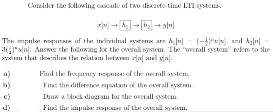 Solved Consider the following cascade of two discrete-time | Chegg.com