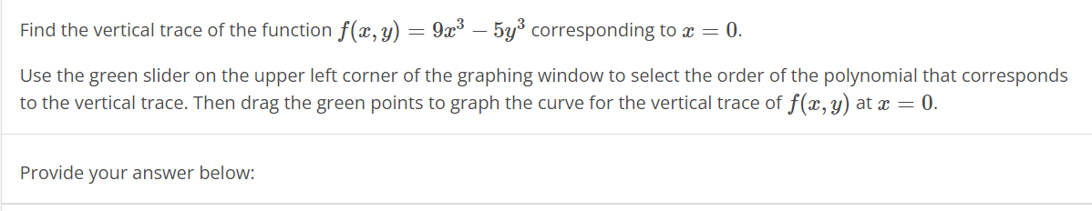 Solved Find the vertical trace of the function | Chegg.com