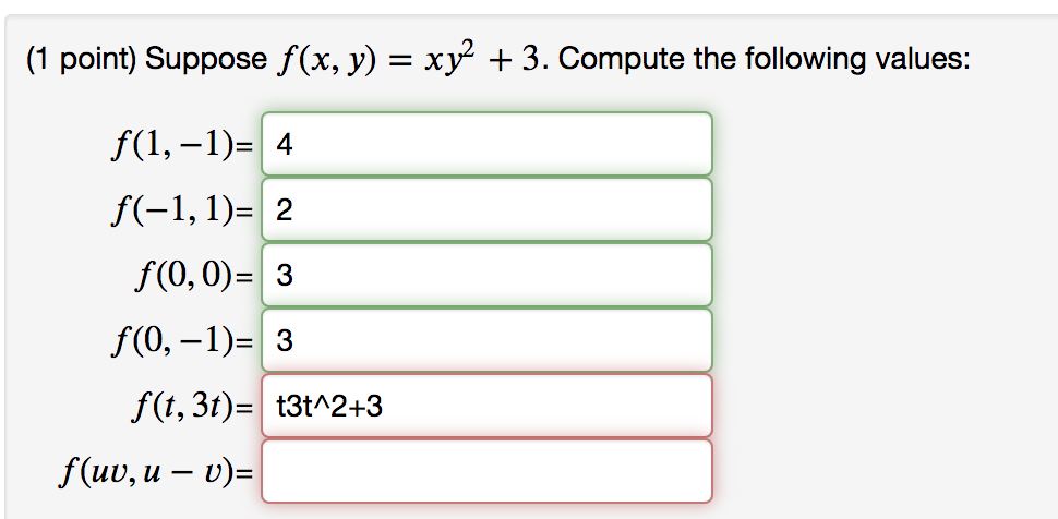 Solved point) Suppose f(x,y)=xy2+3. Compute the following | Chegg.com