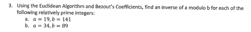 Solved 3. Using the Euclidean Algorithm and Bezout's | Chegg.com