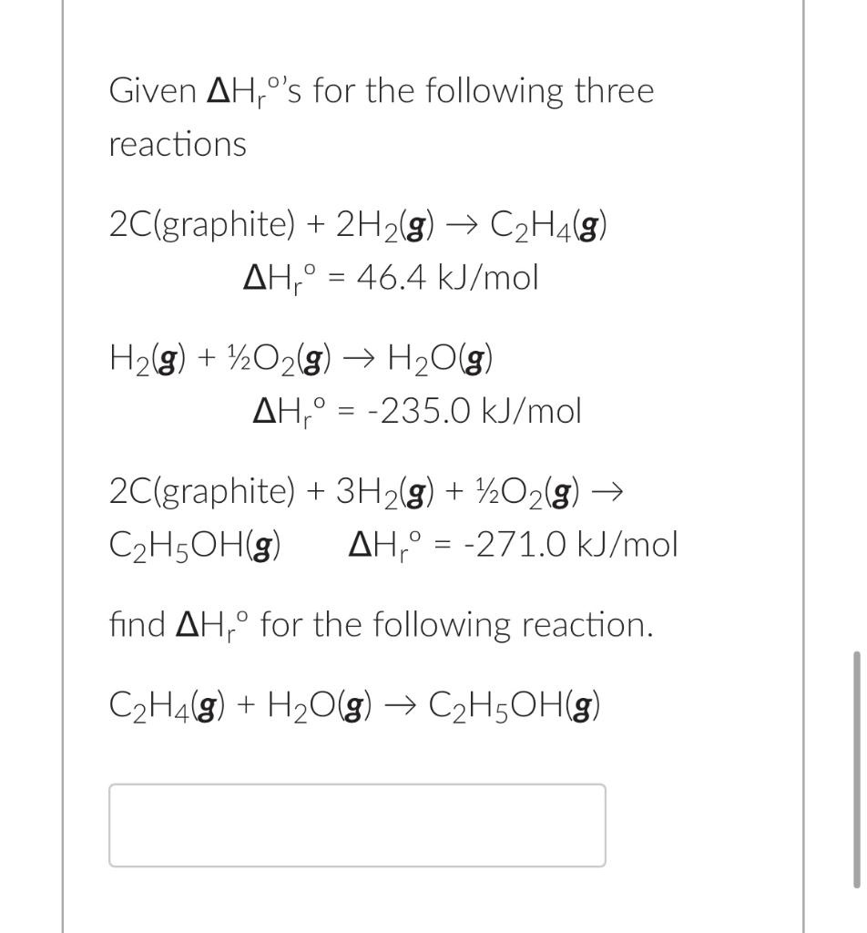 Solved Given ΔHr∘ 's for the following three reactions 2C | Chegg.com