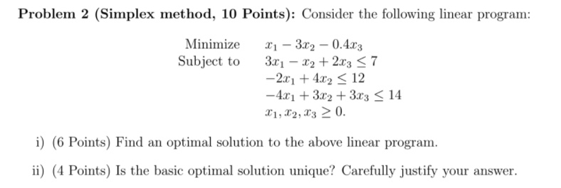 Solved Problem 2 (Simplex method, 10 Points): Consider the | Chegg.com