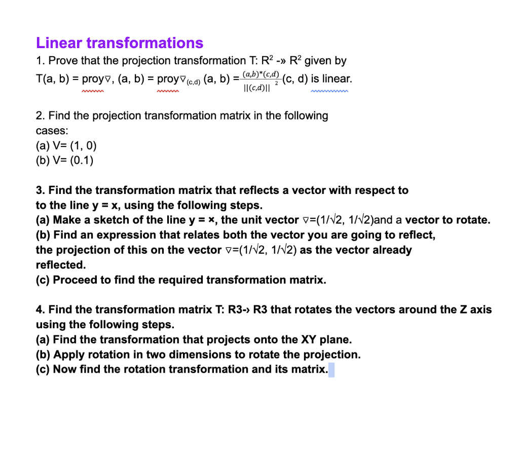 Solved Linear transformations 1. Prove that the projection | Chegg.com