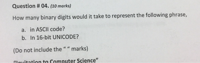 Solved How many binary digits would it take to represent the | Chegg.com