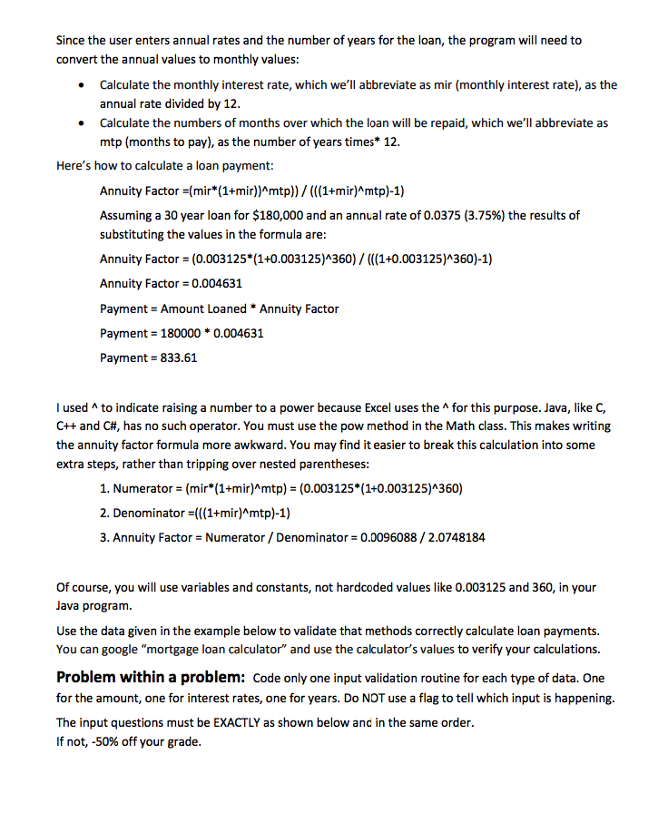 Solved JAVA. Need help to make a mortgage loan calculator | Chegg.com