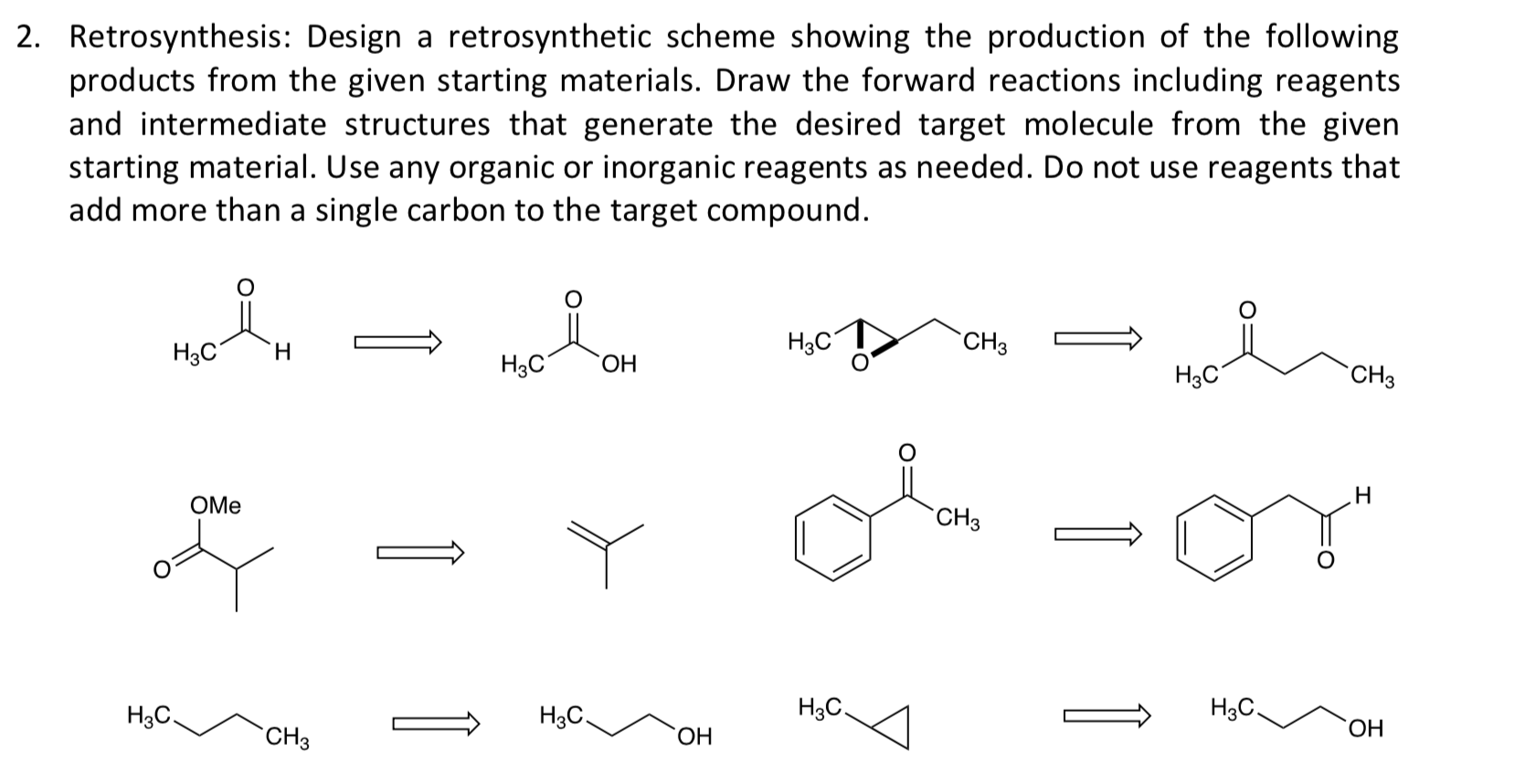 Solved 2. Retrosynthesis: Design a retrosynthetic scheme | Chegg.com