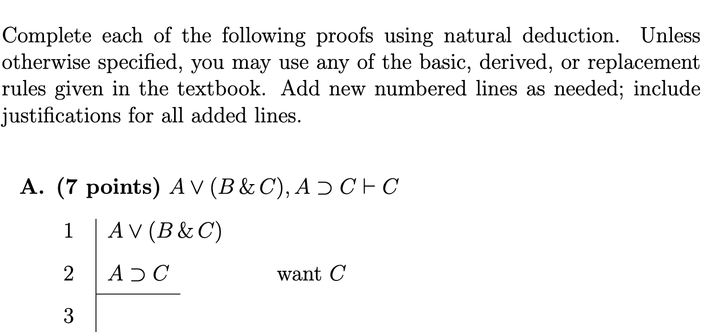 Solved Complete each of the following proofs using natural | Chegg.com
