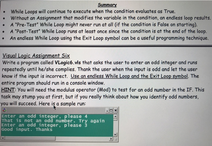 Solved SummarY .While Loops will continue to execute when | Chegg.com