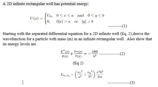 Solved A 2D infinite rectangular well has potential energy: | Chegg.com