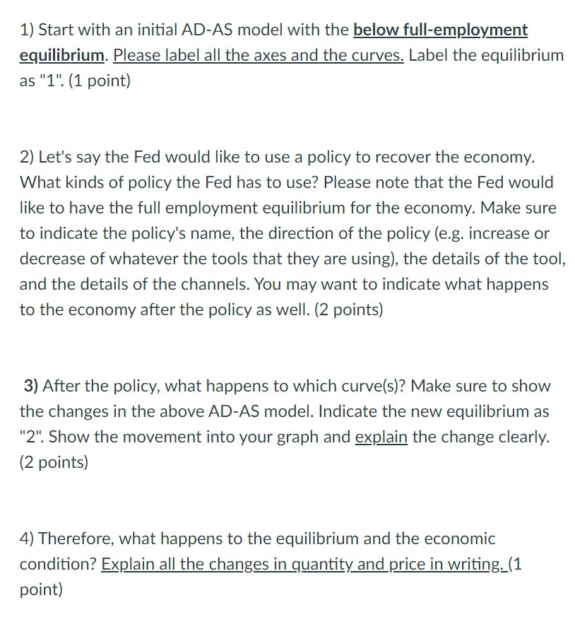 Solved 1) Start with an initial AD-AS model with the below | Chegg.com