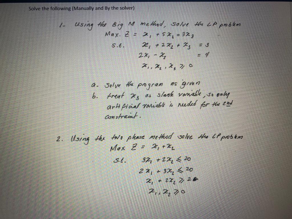 Solved Solve the following (Manually and By the solver) 1- | Chegg.com