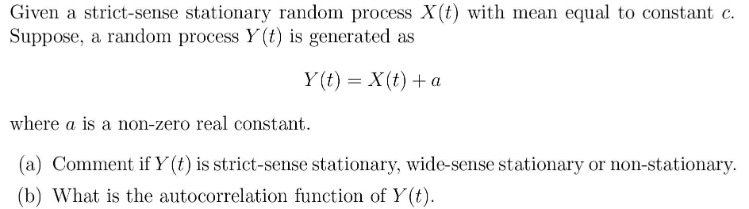 Given a strict-sense stationary random process X(t) | Chegg.com