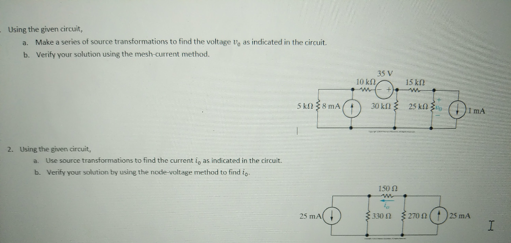 Solved Using the given circuit, a. Make a series of source | Chegg.com