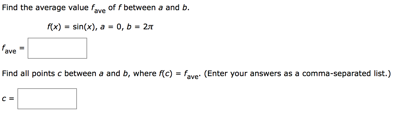 Solved Find the average value fave of f between a and b. | Chegg.com