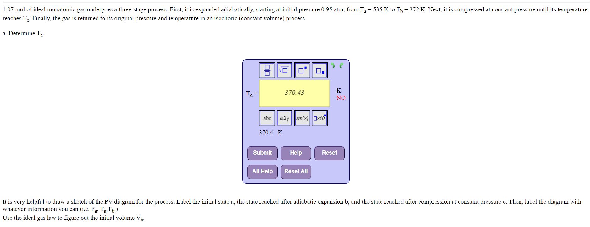Solved Question 9 (4 ﻿points): Draw the P-V diagram of the | Chegg.com