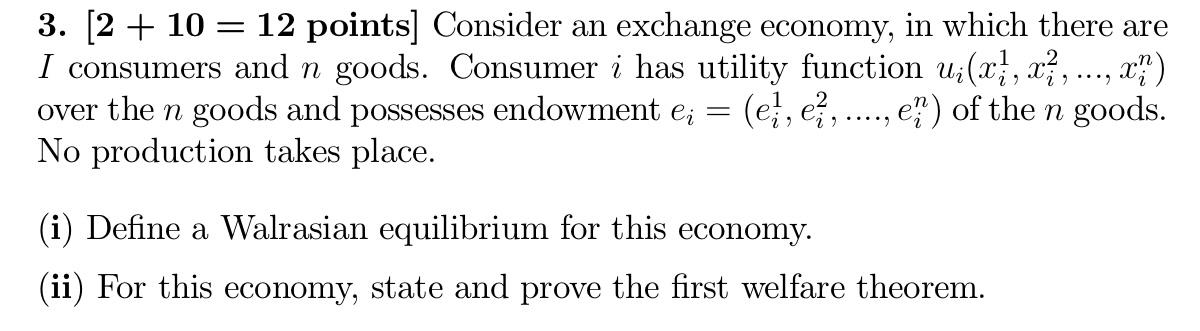 Solved 3. [2 + 10 = 12 points] Consider an exchange economy, | Chegg.com