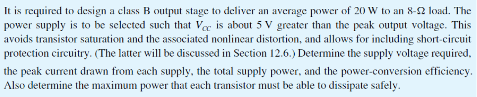 Solved It is required to design a class B output stage to | Chegg.com