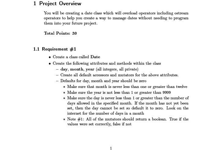 Solved Project Overview You will be creating a date class | Chegg.com