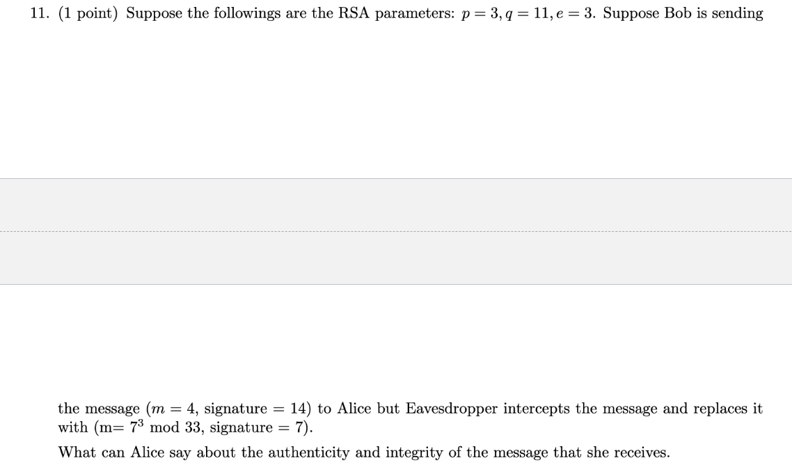 Solved (1 ﻿point) ﻿Suppose the followings are the RSA | Chegg.com