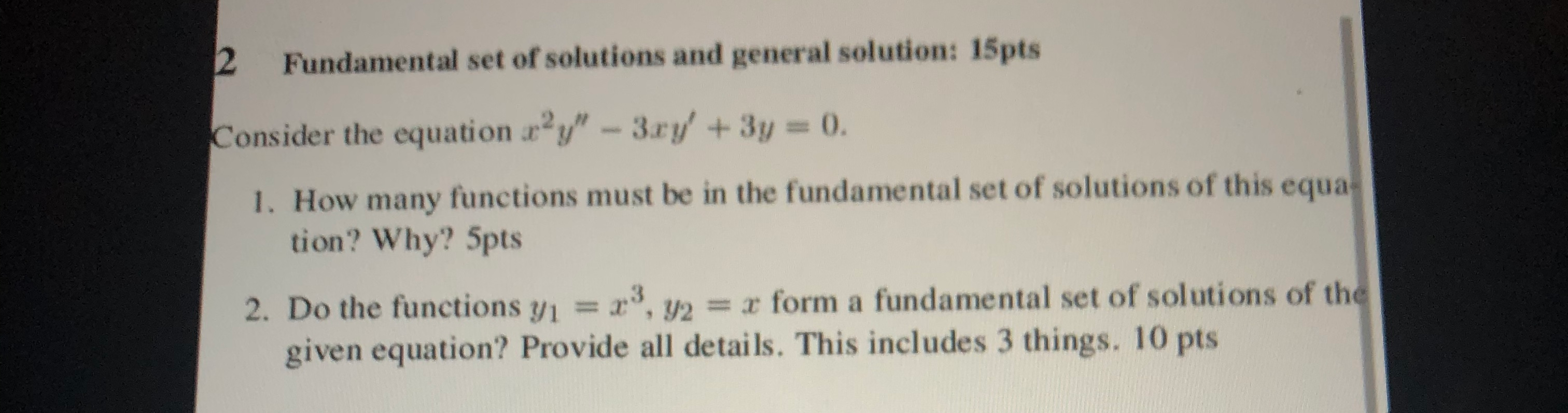 Solved 2 Fundamental set of solutions and general solution: | Chegg.com