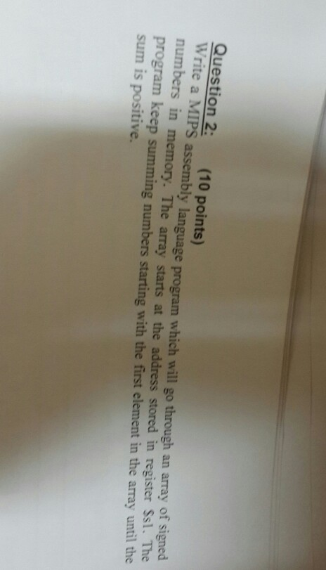 Solved Question 2: (10 points) Write a MIPS assembly | Chegg.com