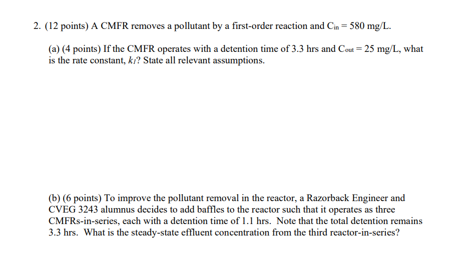 Solved 2. (12 points) A CMFR removes a pollutant by a | Chegg.com