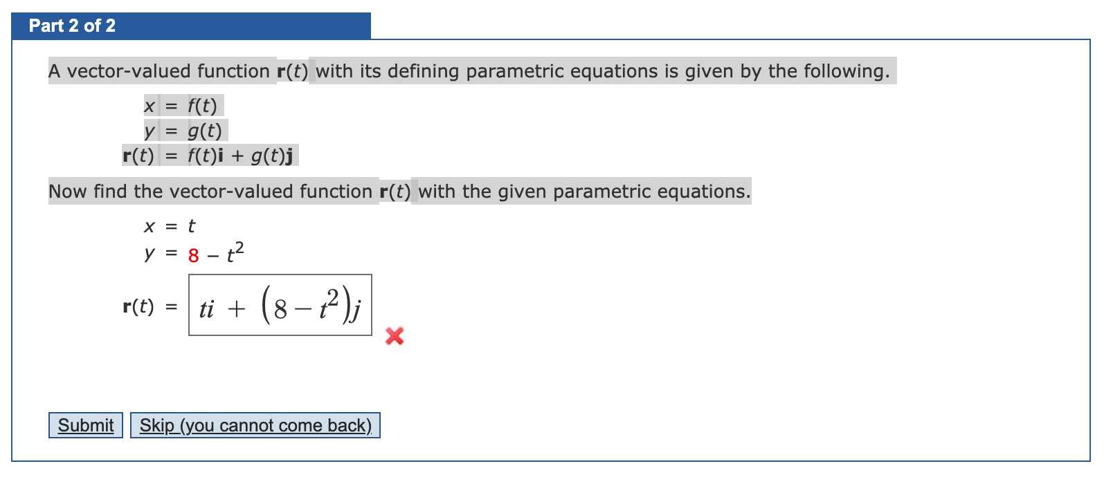 Solved Part 2 of 2 X = A vector-valued function r(t) with | Chegg.com