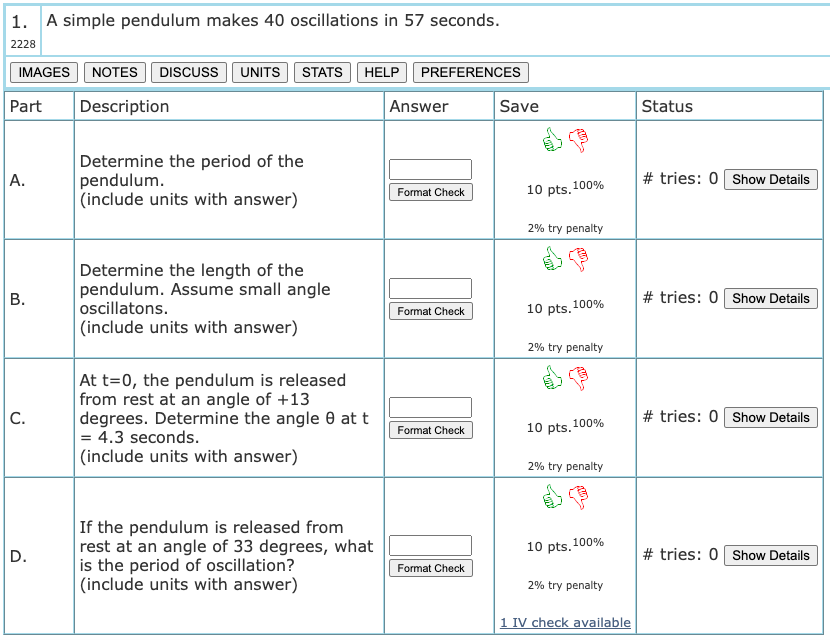 Solved 1. A simple pendulum makes 40 oscillations in 57 | Chegg.com