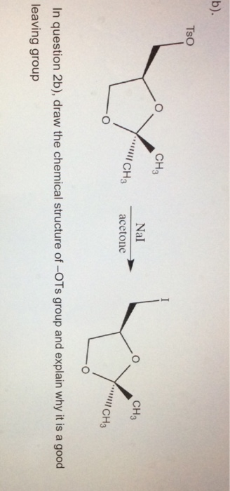 Solved TsO CH3 CH3 Nal "", снз CH3 acetone CH3 In question | Chegg.com