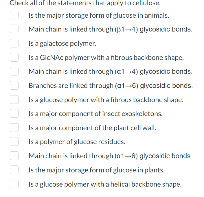 Check all of the statements that apply to cellulose. | Chegg.com