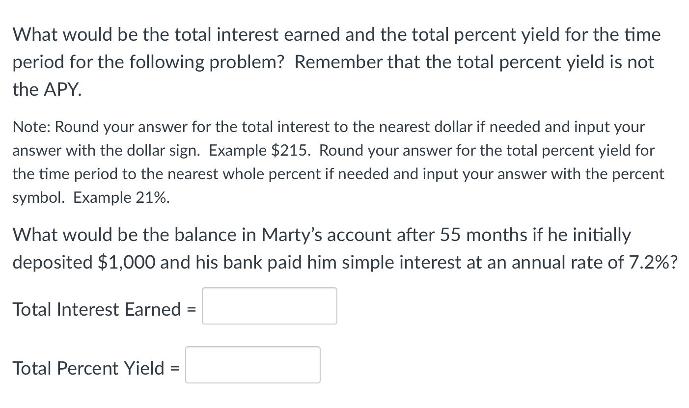 Solved What would be the total interest earned and the total | Chegg.com