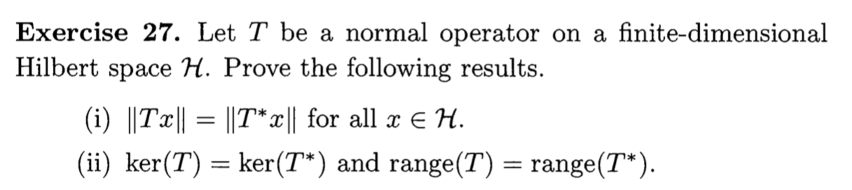 Solved Exercise 27. Let T be a normal operator on a | Chegg.com