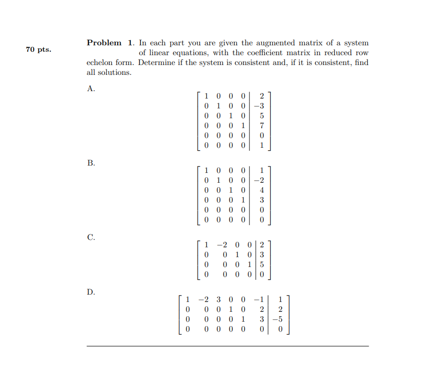 Solved Problem 1. In each part you are given the augmented | Chegg.com