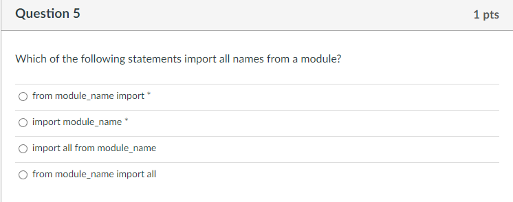 Solved Which Of The Following Statements Import All Names Chegg