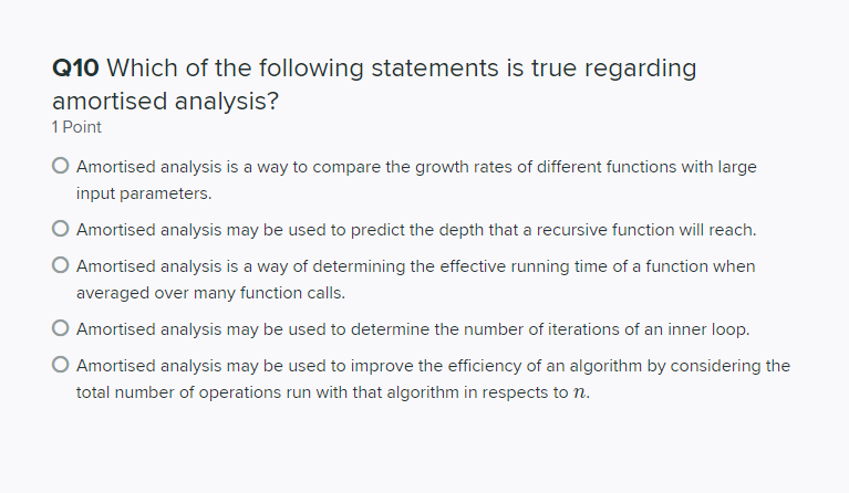Solved Q10 Which of the following statements is true | Chegg.com