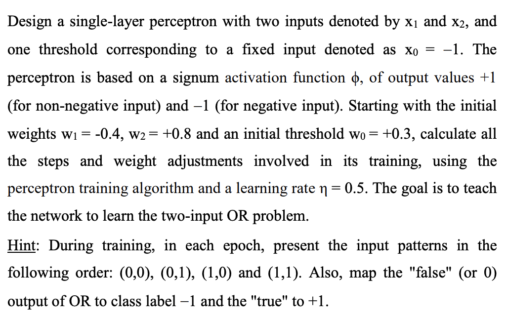 Design a single-layer perceptron with two inputs | Chegg.com