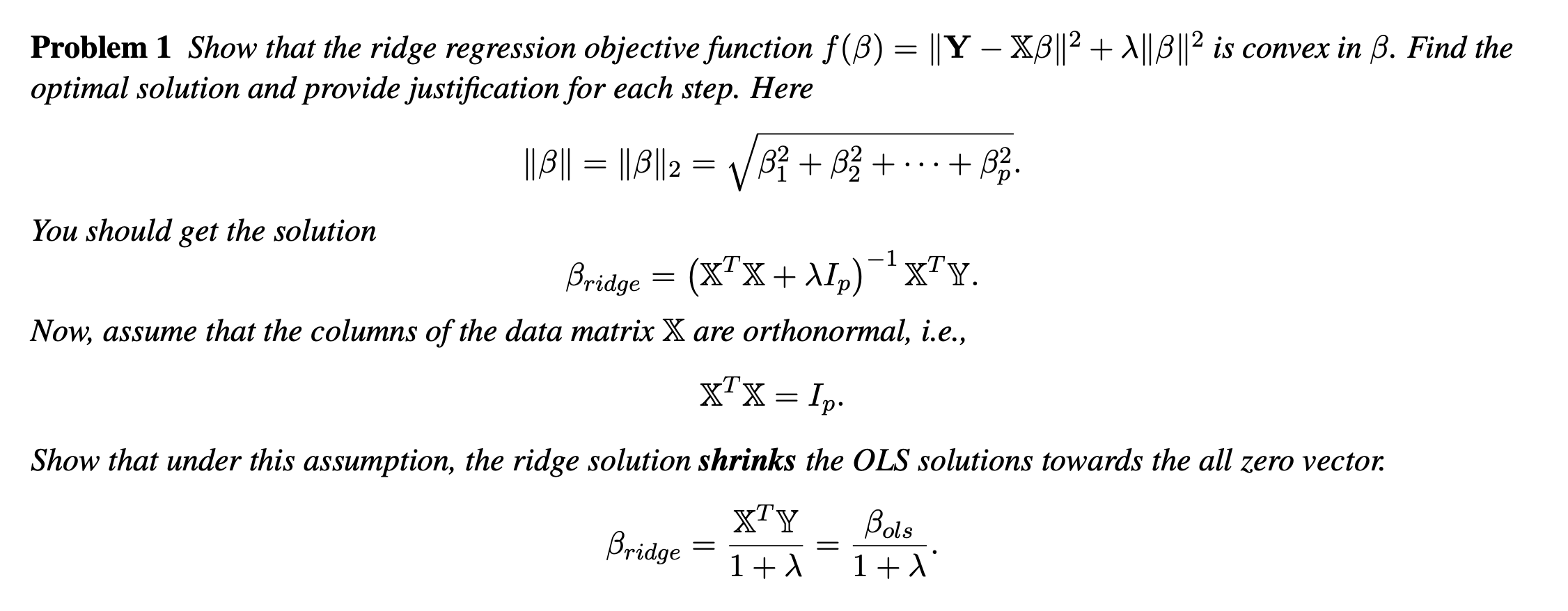 Problem 1 Show That The Ridge Regression Objective