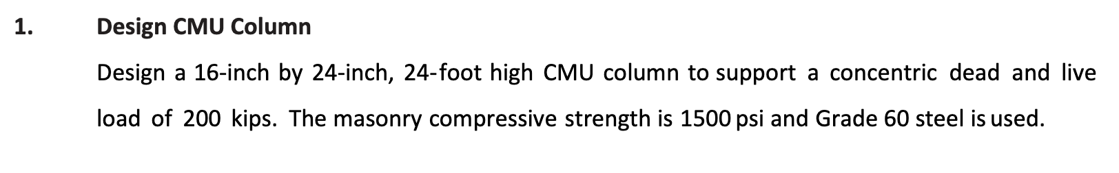 Solved 1. Design CMU Column Design a 16-inch by 24-inch, | Chegg.com