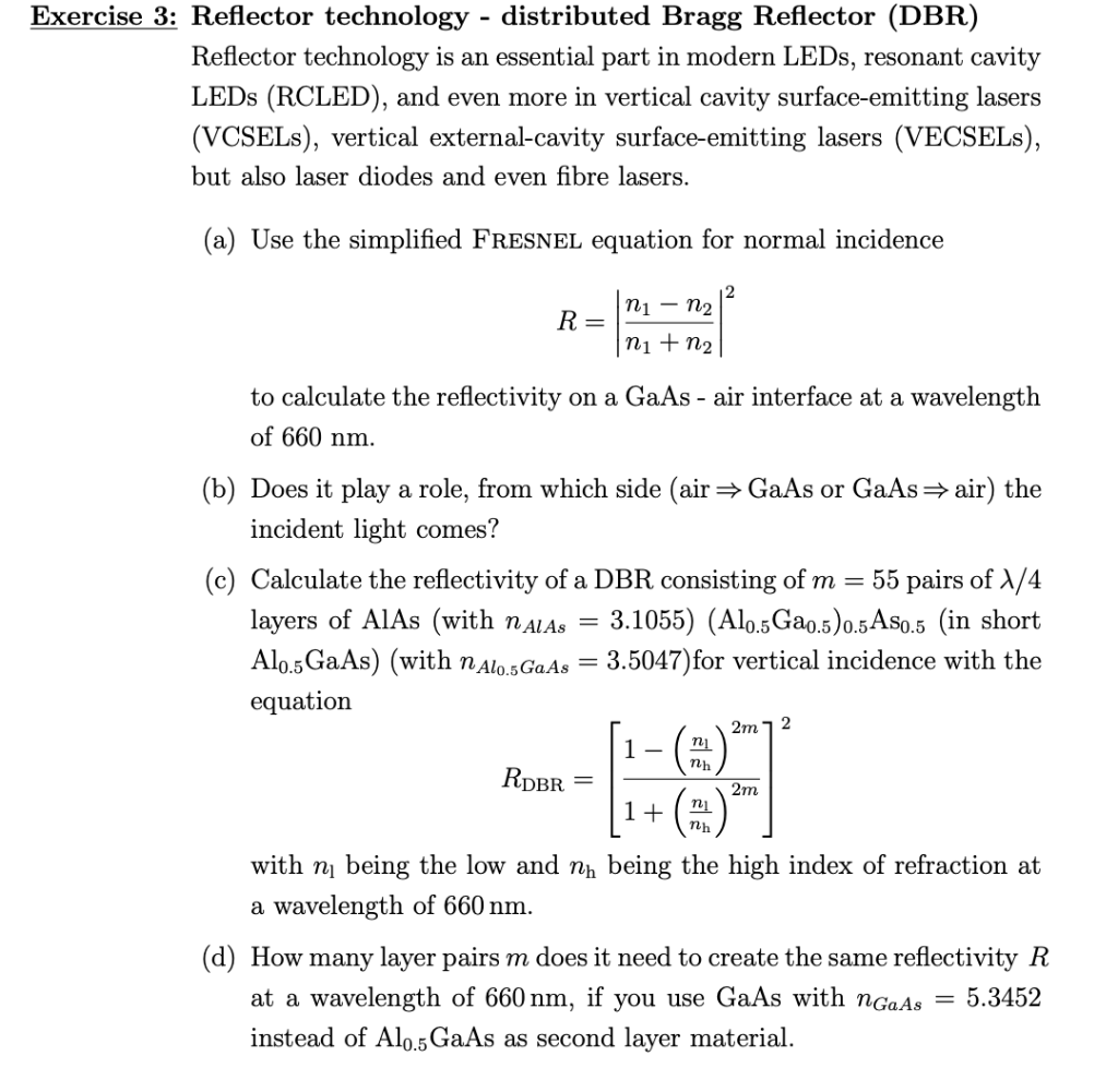 Solved Exercise 3: Reflector technology - distributed Bragg | Chegg.com