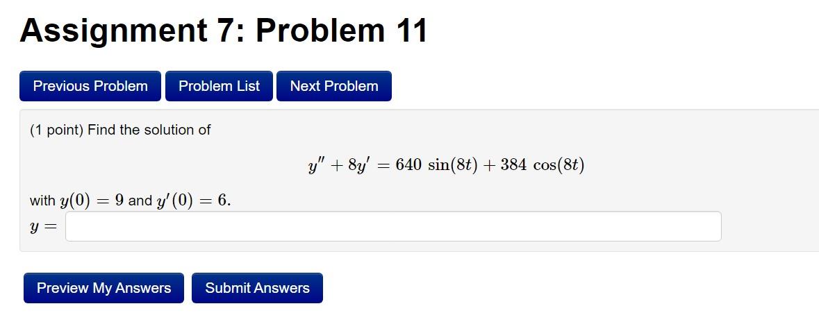 Solved Assignment 7: Problem 11 (1 point) Find the solution | Chegg.com