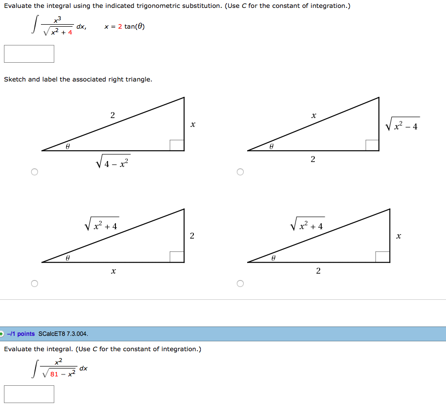 Solved Evaluate the integral using the indicated | Chegg.com
