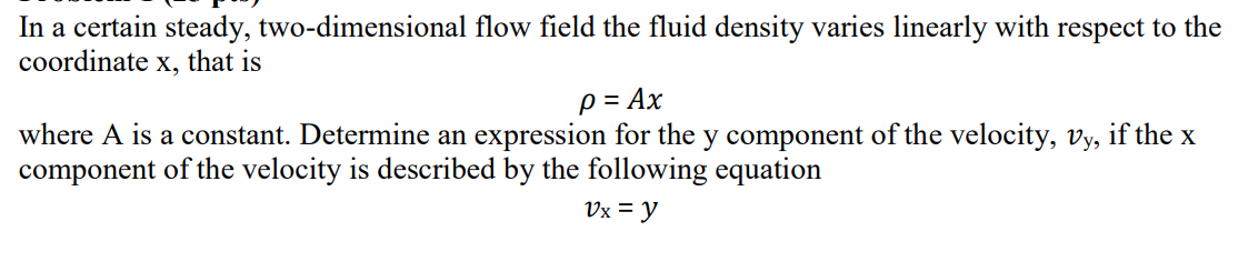 Solved In a certain steady, two-dimensional flow field the | Chegg.com