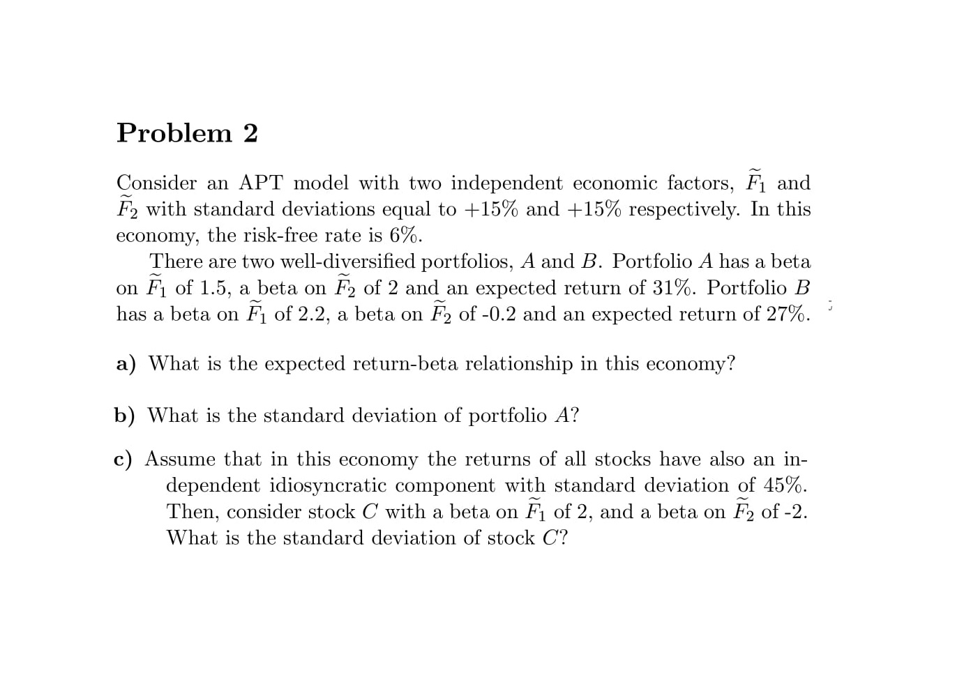 Problem 2 Consider an APT model with two independent | Chegg.com