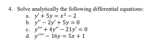 Solved 4. Solve analytically the following differential | Chegg.com