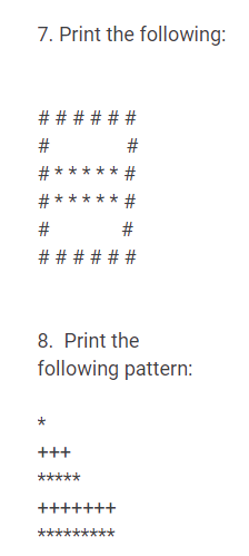 Solved 7. Print the following: # # # # # # # 书 * * * * # * * | Chegg.com
