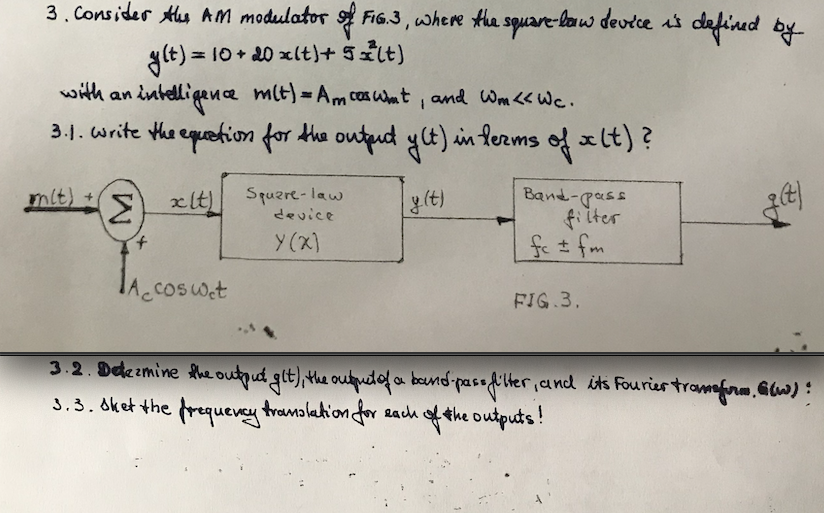 Solved 3. Consider the AM modulator of Fig. 3, where the | Chegg.com