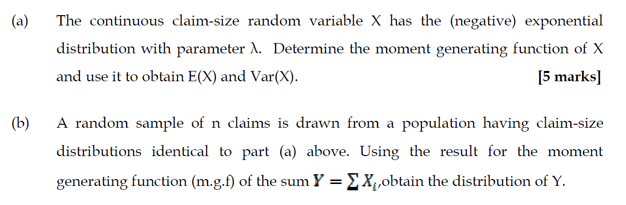 Solved (a) The continuous claim-size random variable X has | Chegg.com